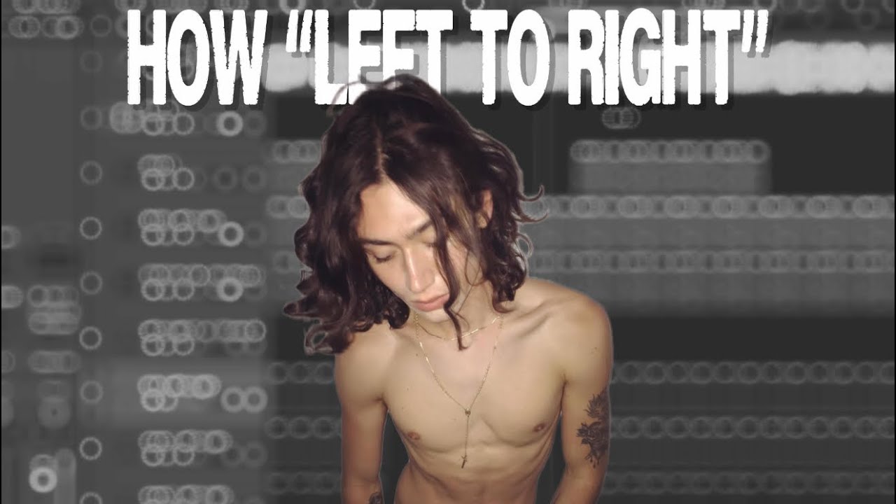 How “left to right” was made by Rommulas x 2hollis - YouTube