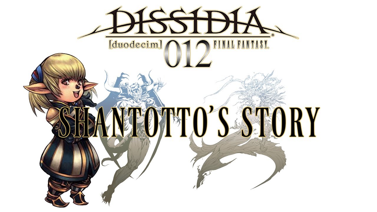 Dissidia Storyline Compilation - Shantotto's Story - YouTube