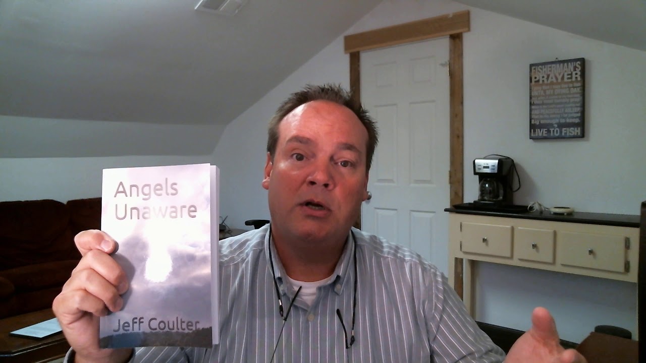 Angels Unaware by Jeff Coulter with JNS Ministries - YouTube