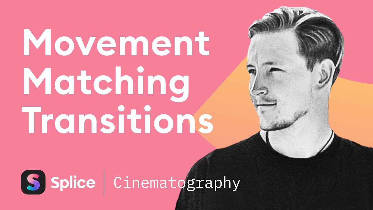 Movement Matching: Match your Shots and Create Smooth Transitions ...