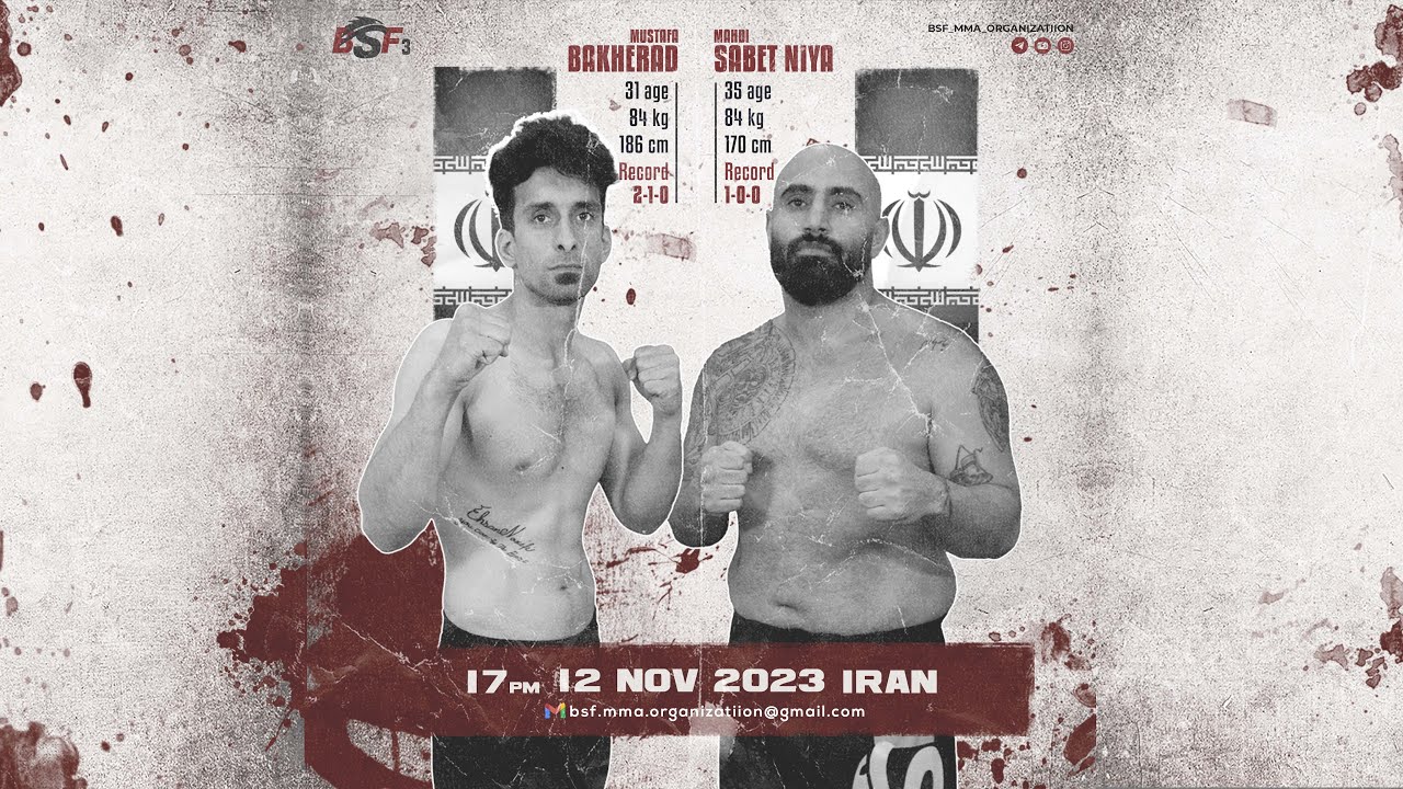 BEST SUPER FIGHTER / BSF 3 Mehdi Sabet Niya (IRAN) vs Mustafa Bakherad ...