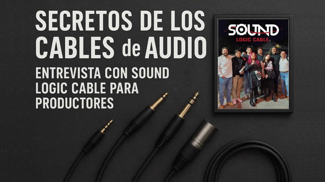 Secretos de los CABLES de AUDIO 🎤 Entrevista con Sound Logic Cable para ...
