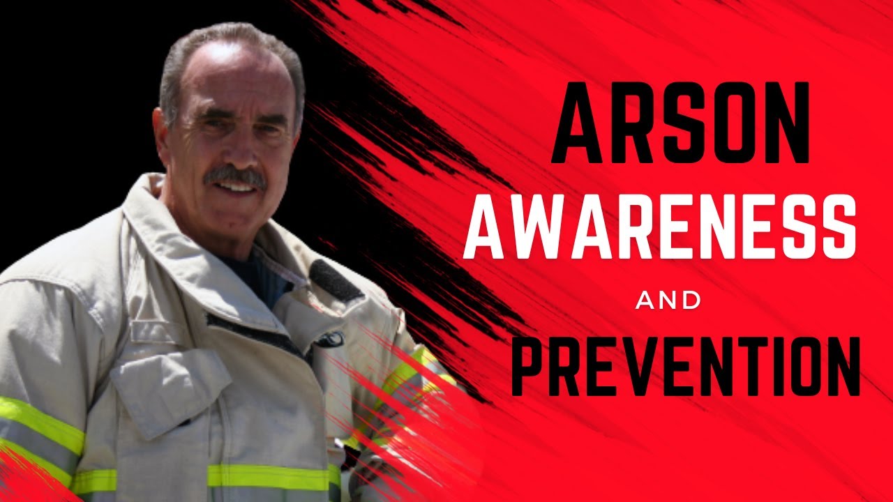 Arson Awareness and Prevention - YouTube