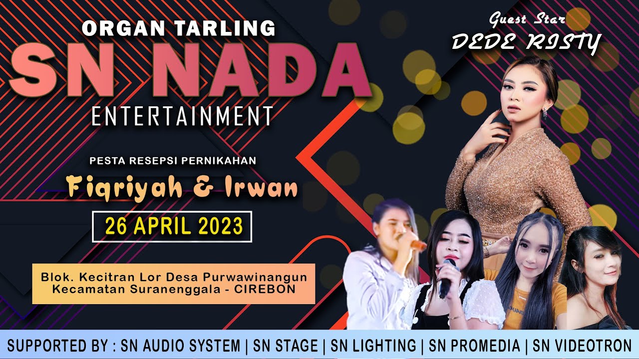 🔴LIVE SN NADA ENTERTAINMENT || 26 APRIL 2023 || DESA PURWAWINANGUN KEC ...