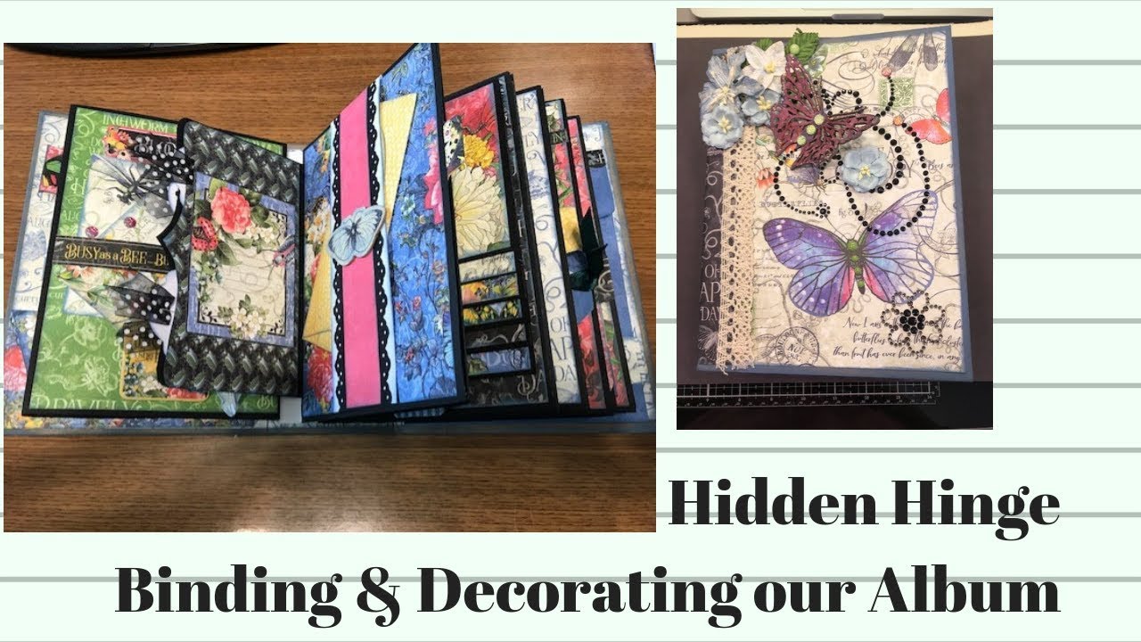 Hidden Hinge Binding and Decorating Thankful Thoughts Mini Ablum - YouTube