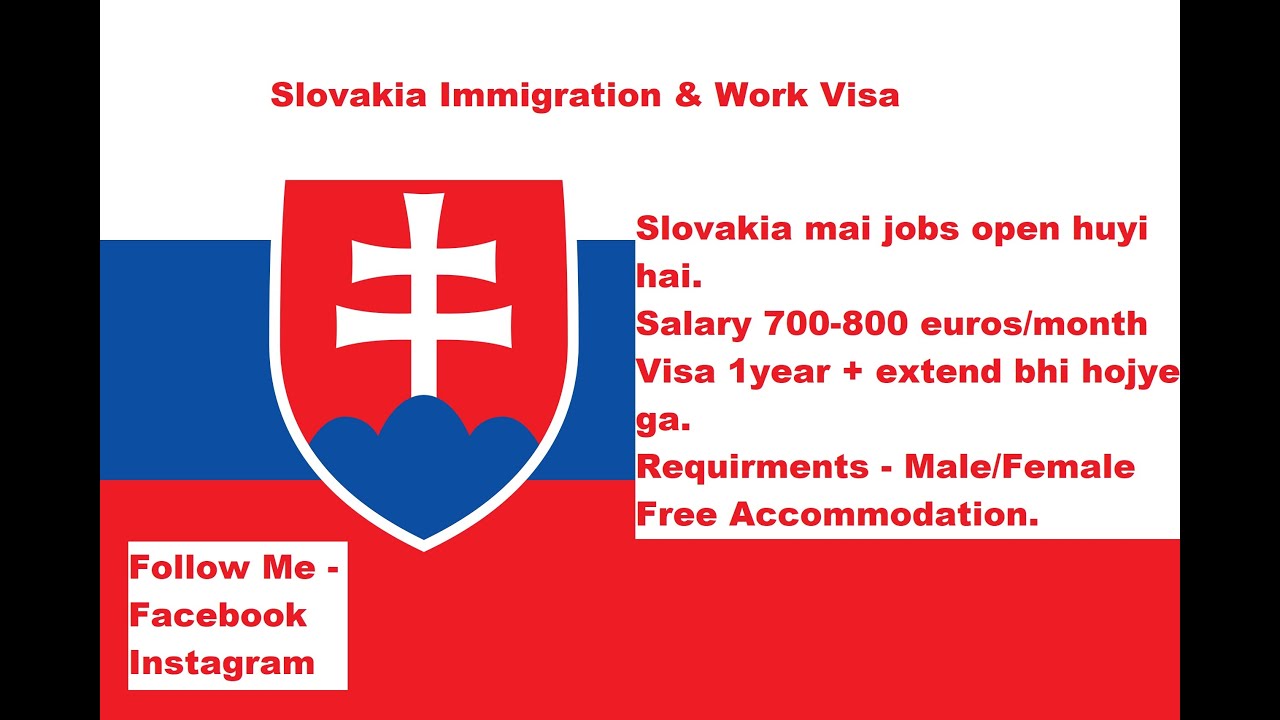 Slovakia Immigration Update | Work Visa Slovakia 2022 | 100 New Jobs ...