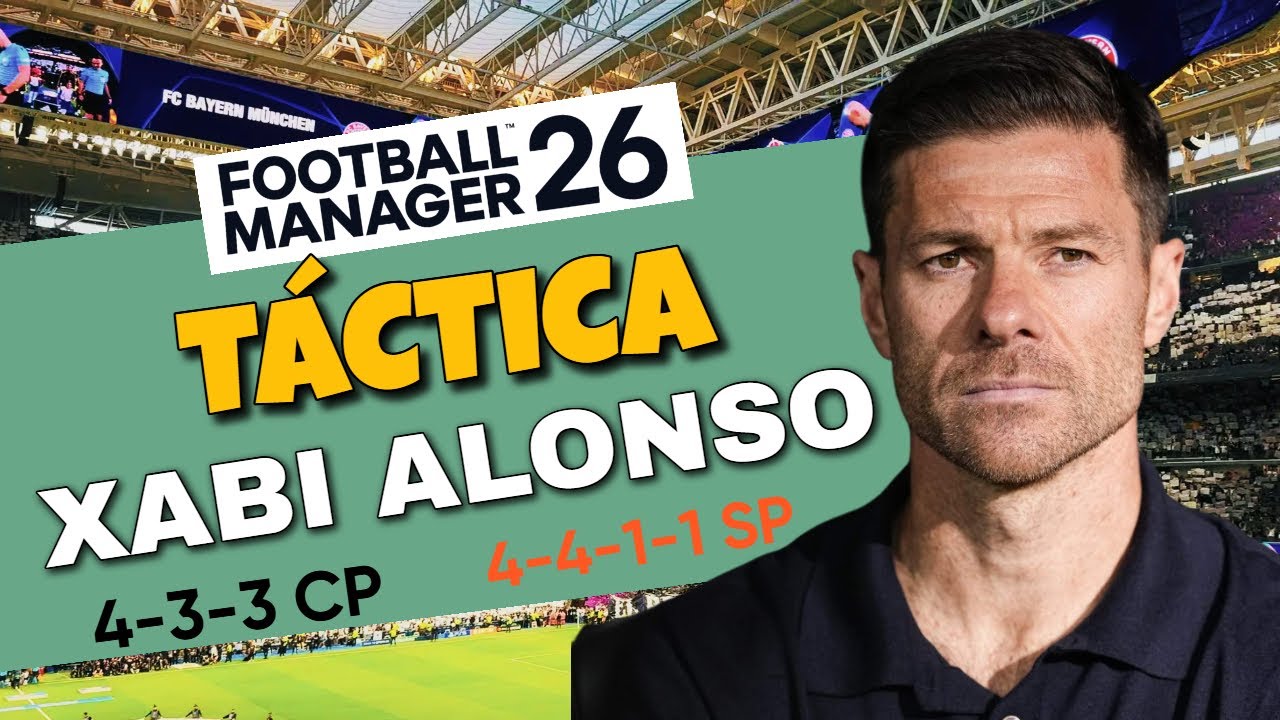 TÁCTICA de XABI ALONSO para el REAL MADRID en FM26 | Xabi Alonso Tactic ...