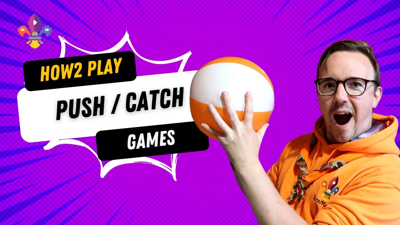 HOW2 PLAY Push / Catch (Canada) | SCOUTADELIC - YouTube