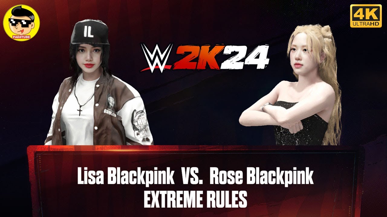 WWE 2K24 KPOP - Lisa vs Rose - Extream rules match #pae8tube - YouTube