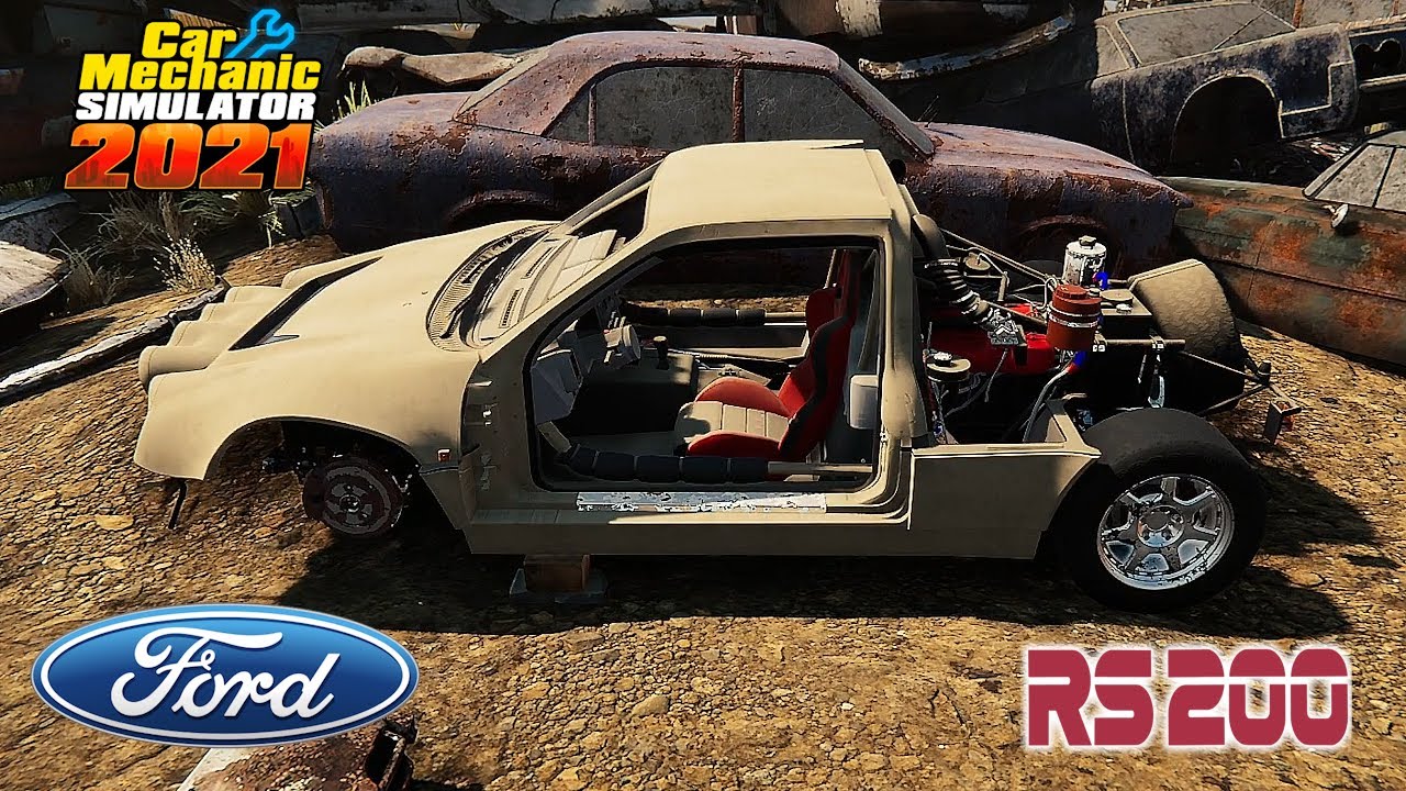 Ford RS 200 Restoration - Car Mechanic Simulator 2021 - Drag Racing DLC ...