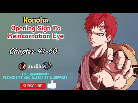 Konoha: Opening Sign To Reincarnation Eye Chapter 41-60 - YouTube