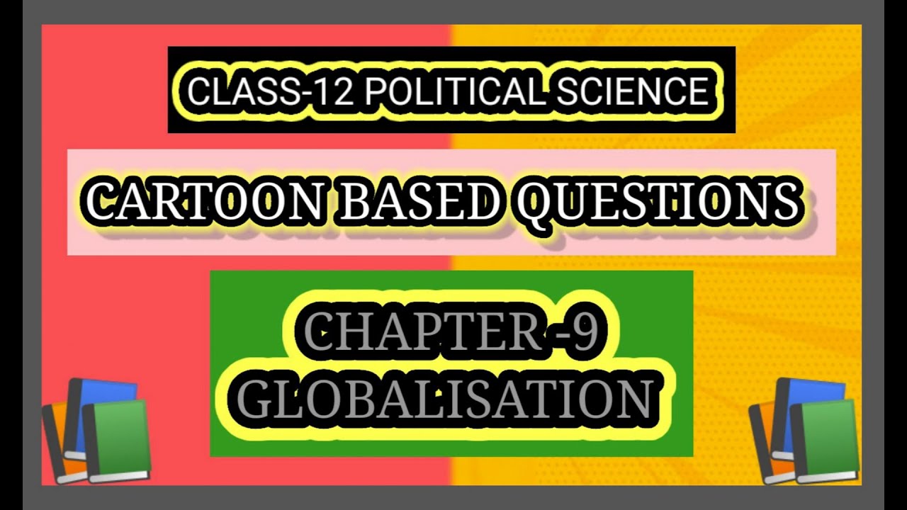 Cartoon Based Questions of Chapter-9 Globalisation Class12 Political ...