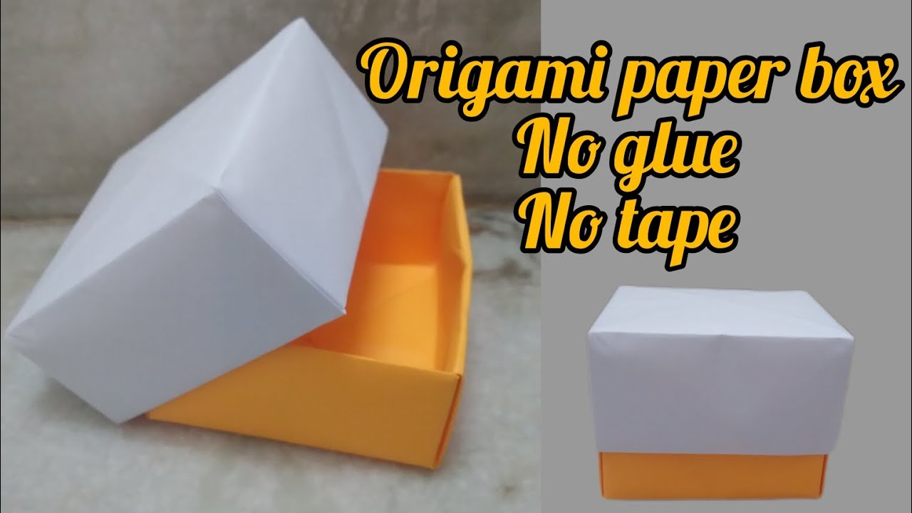 Easy and simple Origami paper box | No glue , no tape || Easy things ...