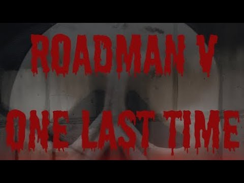 ROADMAN 5 | ONE LAST TIME | A Team Dgang Short Film - YouTube