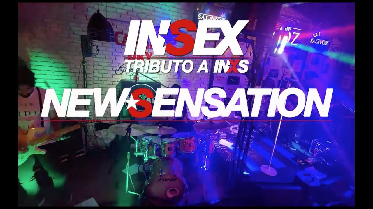 "New Sensation" by INSEX - Tribute to INXS, live in SalaVoz, San Pedro ...