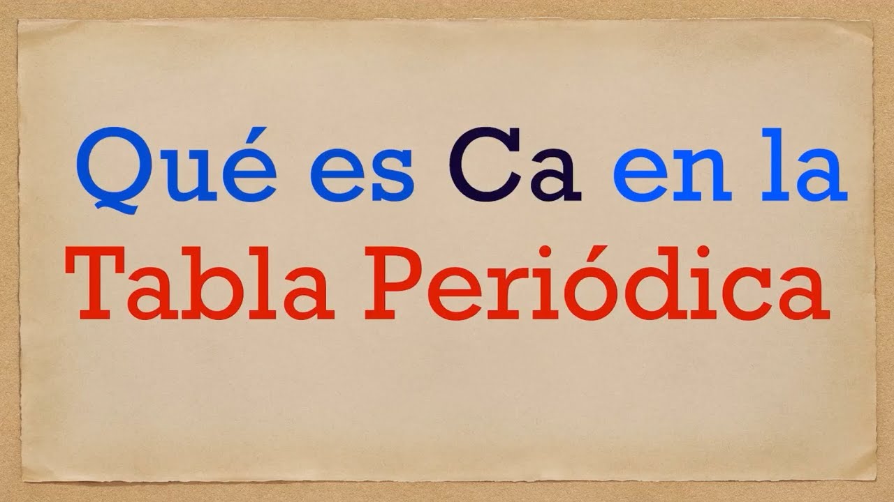 Qué es Ca en la Tabla Periódica de los elementos - YouTube