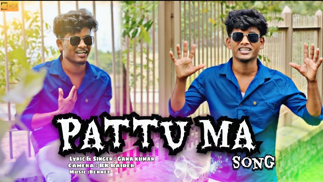 PATTU MA | LOVE SONG |GANA KUMAR | FULL SONG | 4k | -2023#trending # ...