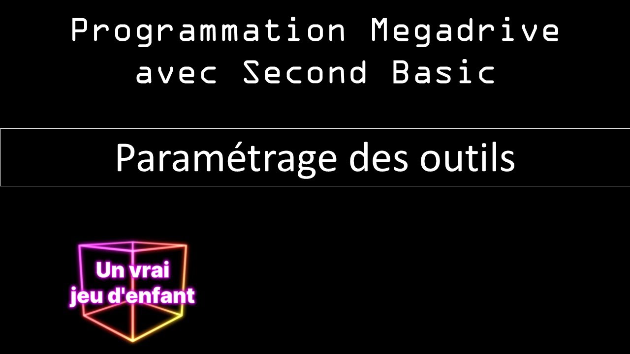 Programmer la Megadrive en Basic - 04 - Paramétrer les outils - YouTube