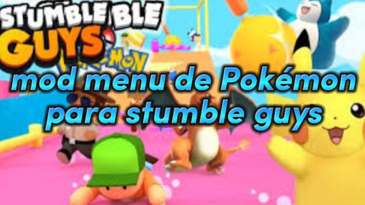 mod menu de Pokémon para stumble guys 0.39 - YouTube