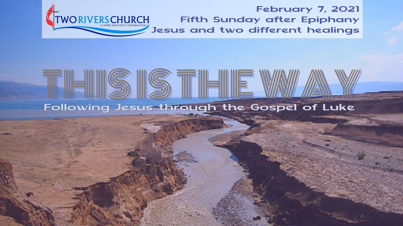 Two Rivers Church Worship at Home for February 7, 2021 - YouTube