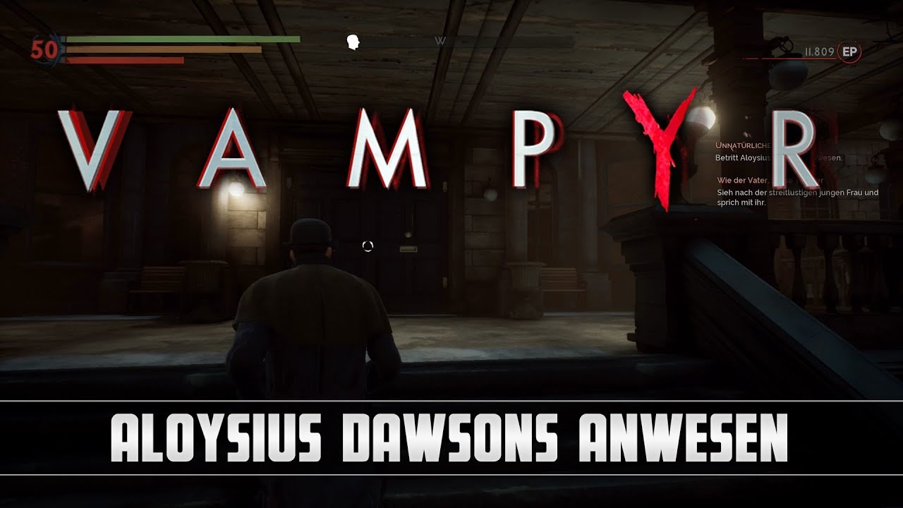 Vampyr - Aloysius Dawsons Anwesen - Fundort - YouTube