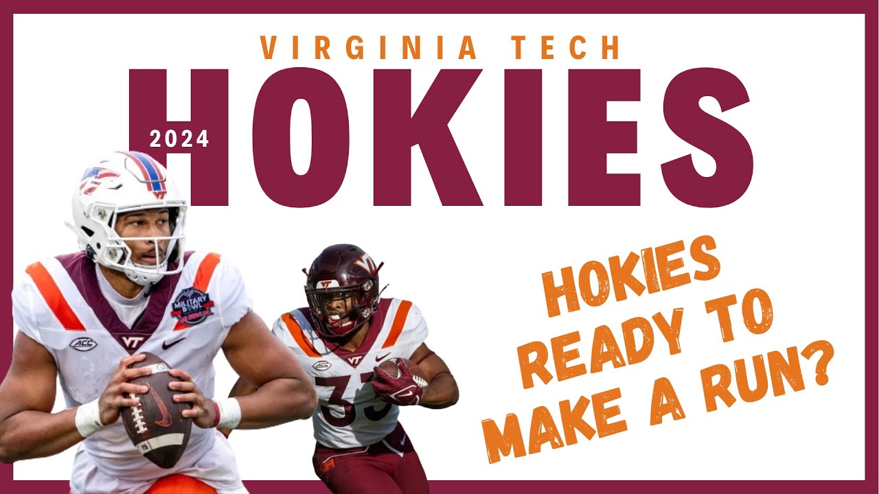 Virginia Tech Hokies Football 2024: Are the Hokies ACC Contenders | The ...