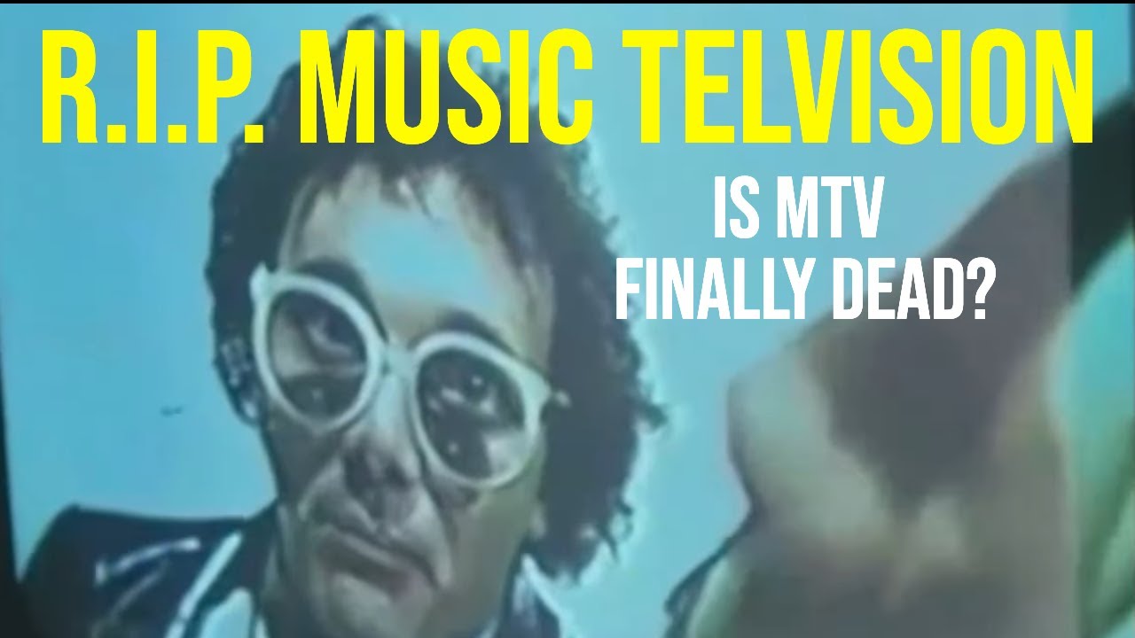 MTV's Been Dead For Ages—How Did It Just Die AGAIN? - YouTube