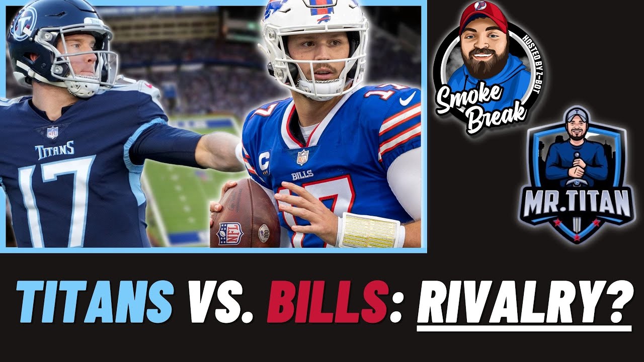 Is Bills Vs. Titans Officially A RIVALRY? - YouTube