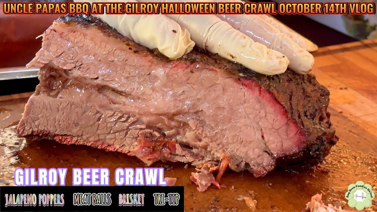 Uncle Papas BBQ At The Gilroy Halloween Beer Crawl October 14th Vlog # ...