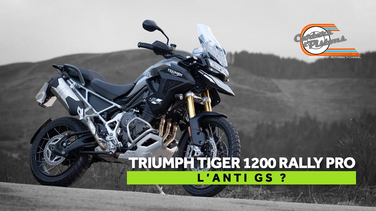 [ESSAI] Triumph Tiger 1200 Rally Pro - YouTube