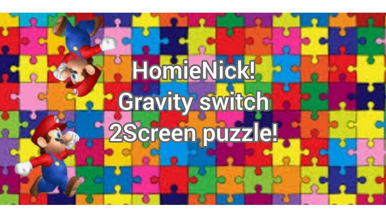 HomieNick!Gravity switch two screen puzzle MM2 - YouTube
