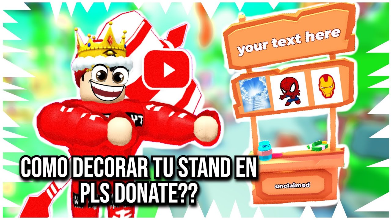 COMO PONER IMAGENES EN LAS DONACIONES DE TU STAND Y COMO DECORAR TU PUESTO EN PLS DONATE Roblox ...