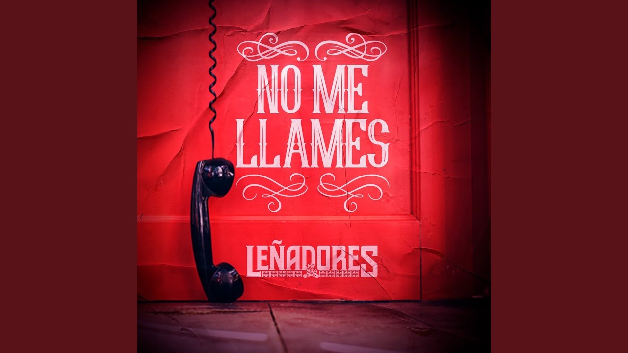 No Me Llames - YouTube