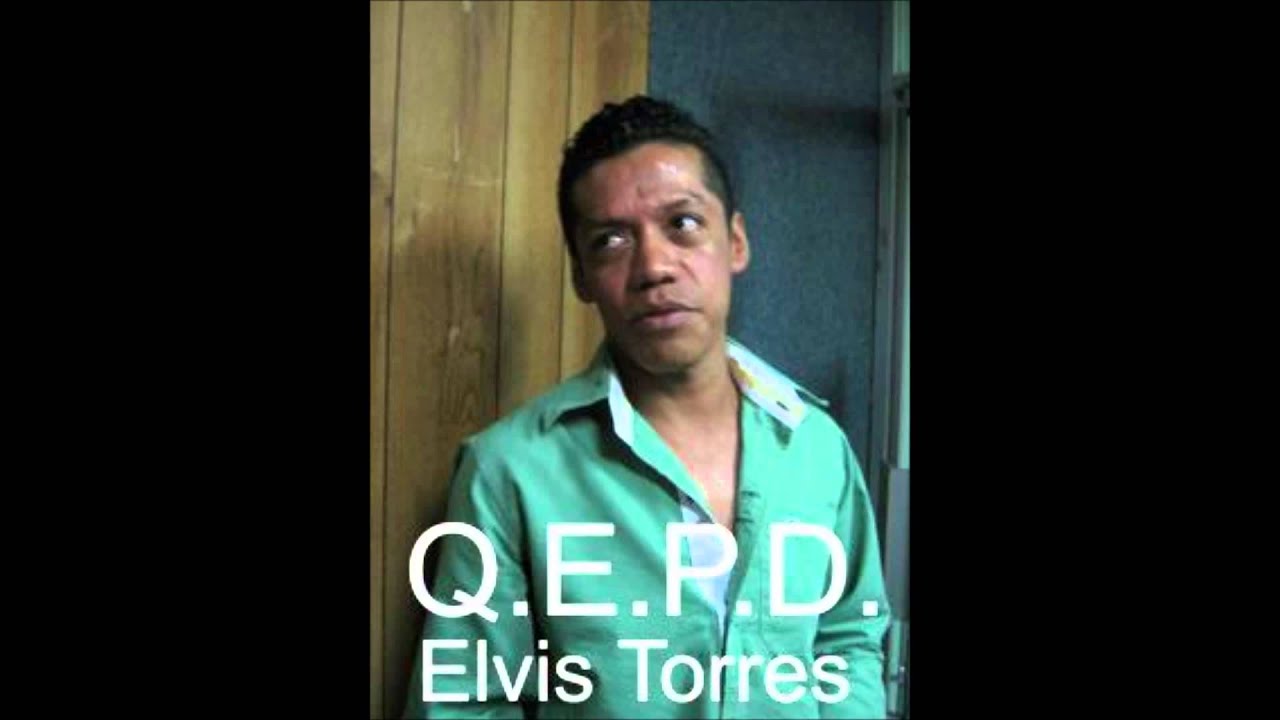 Elvis Torres - YouTube