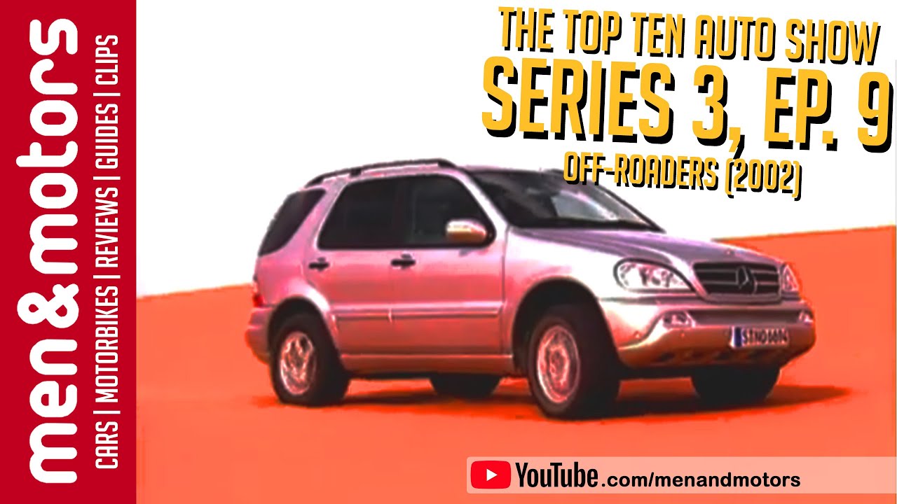 The Top Ten Auto Show: Season 3, EP. 9 - Off-Roaders (2002) - YouTube