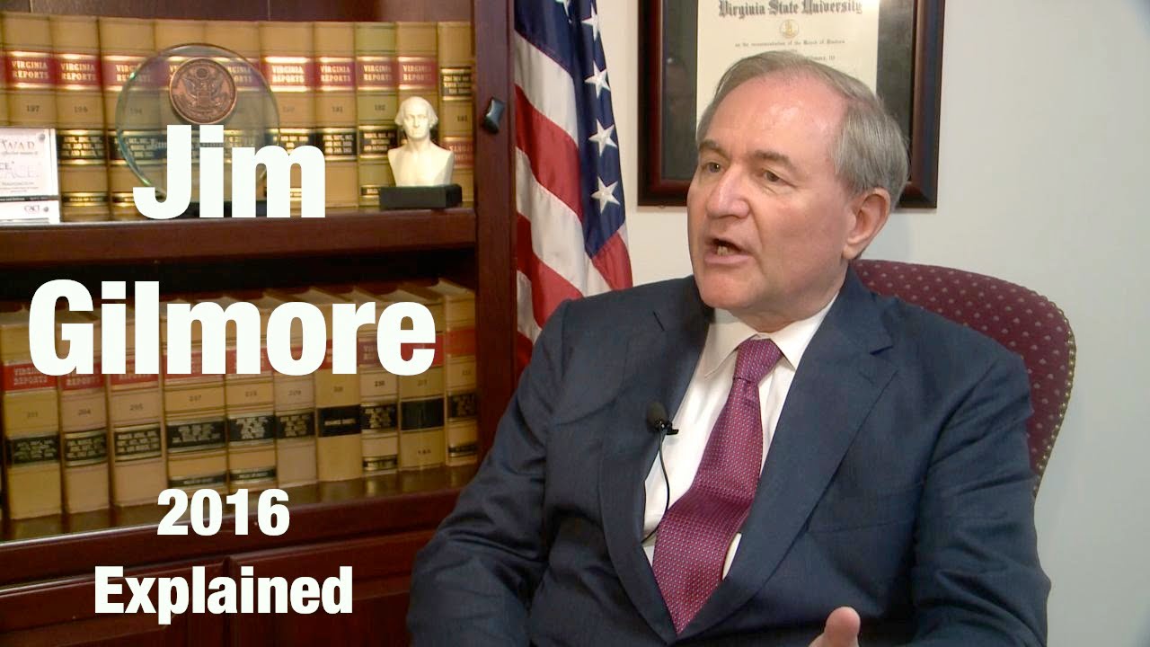 2016 Explained: Jim Gilmore - YouTube