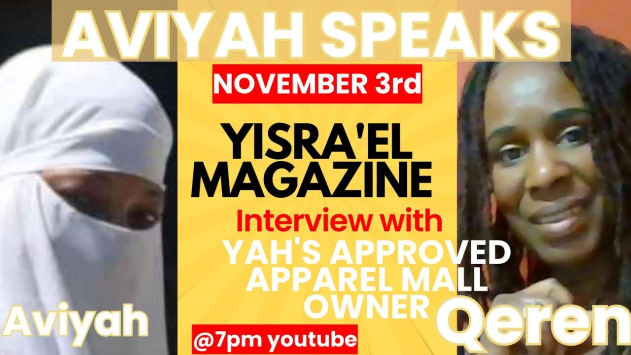 Aviyah Speaks YAH'S Approved Apparel Mall with Achoti Qeren - YouTube
