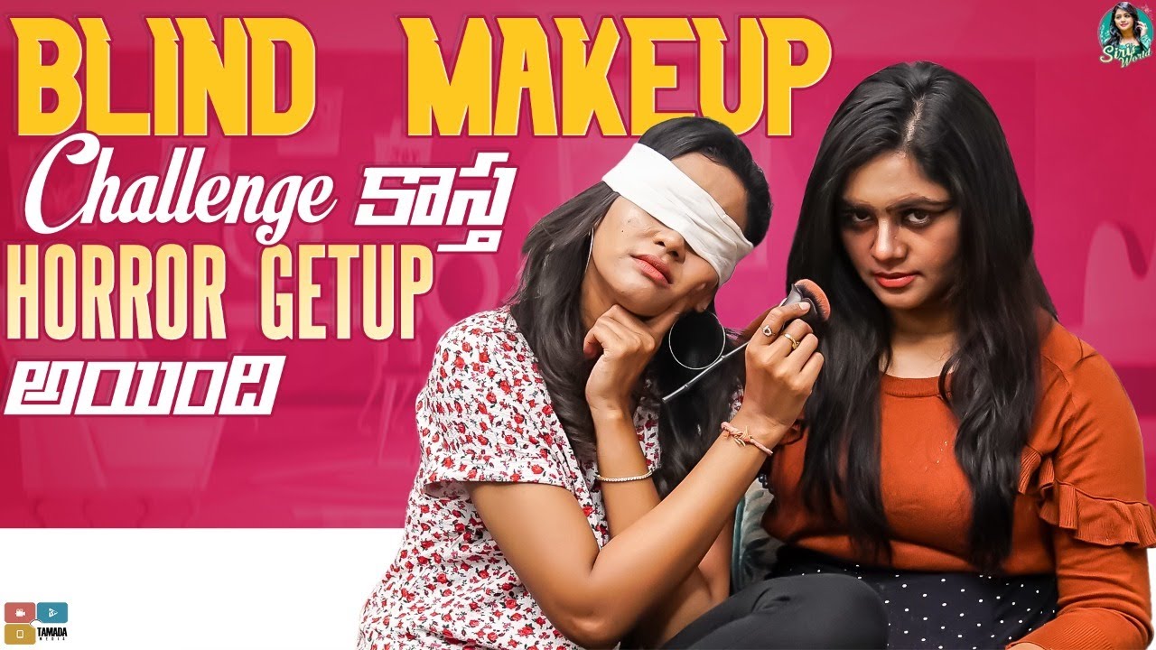 Blind Makeup Challenge కాస్త Horror Getup అయింది || Makeup Challenge ...