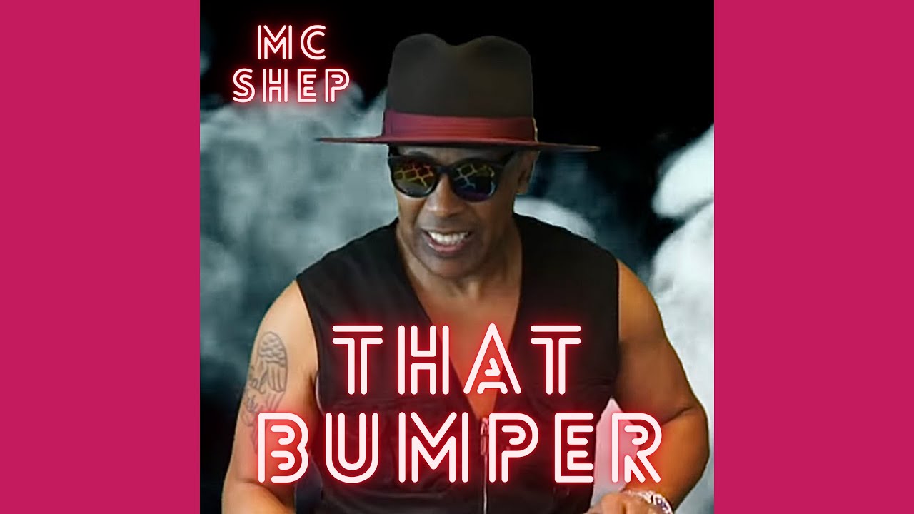 That Bumper - MC Shep - YouTube