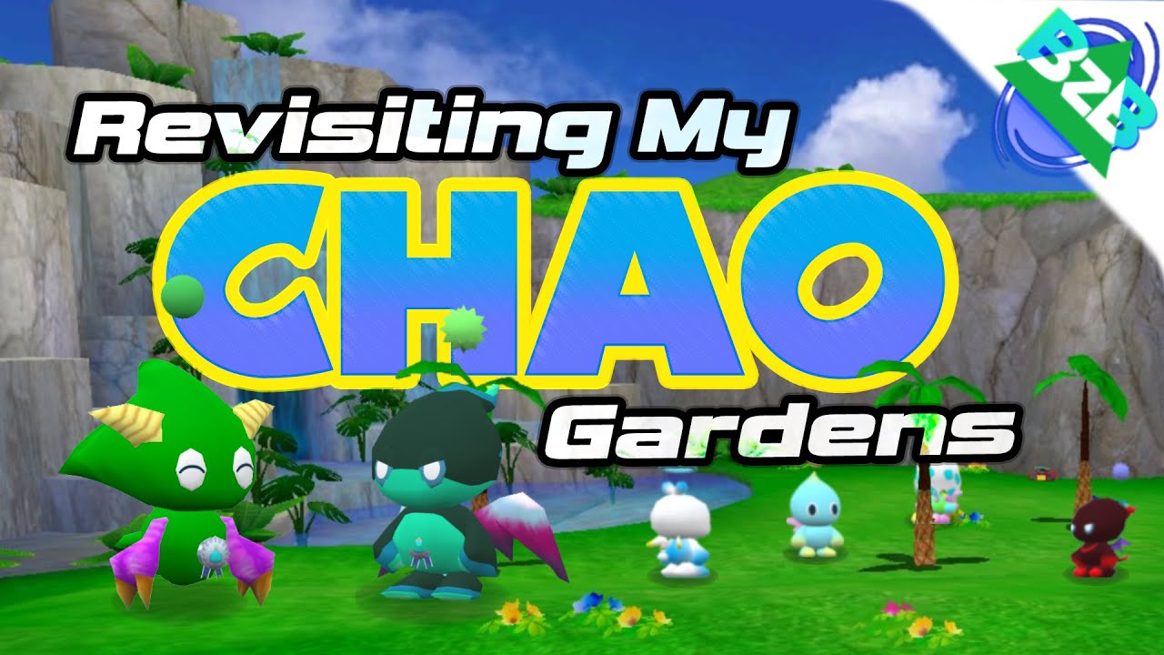 Revisiting my CHAO GARDENS! - YouTube