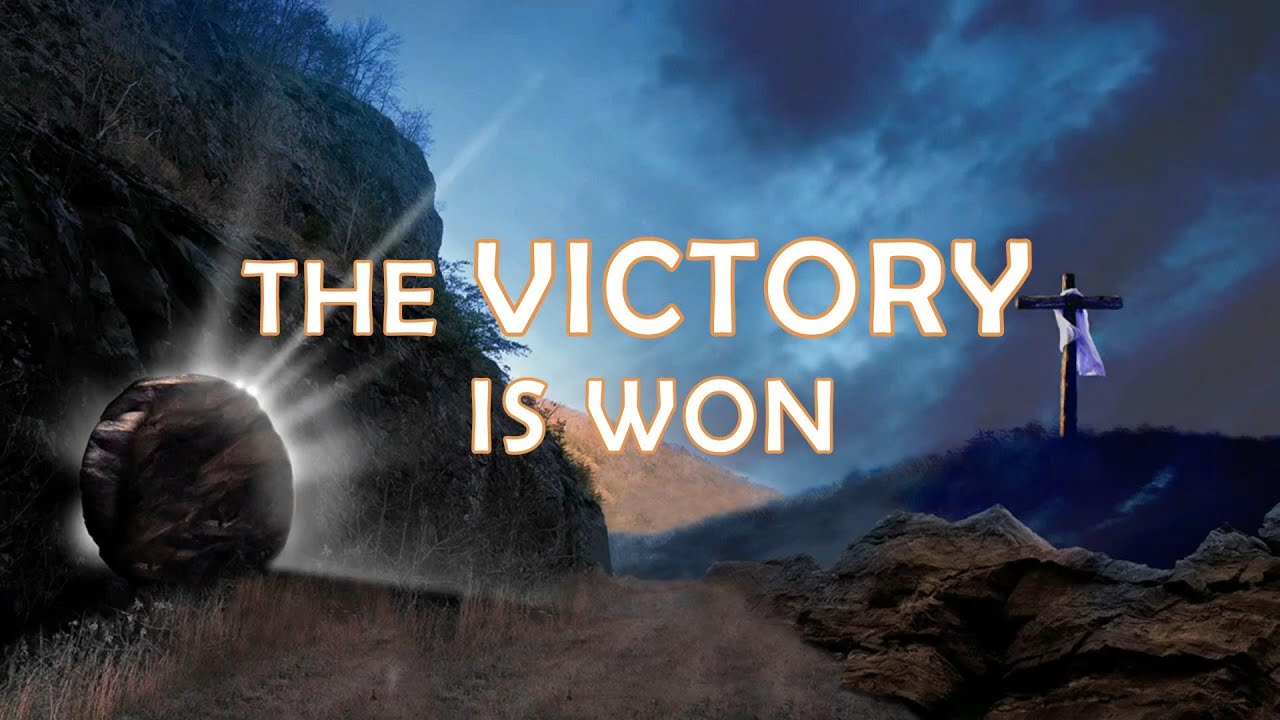 THE VICTORY IS WON - YouTube