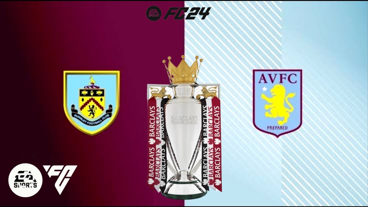 EAFC 24 - Burnley vs Aston Villa | Premier League 2023-24 | PS5 | 4K ...