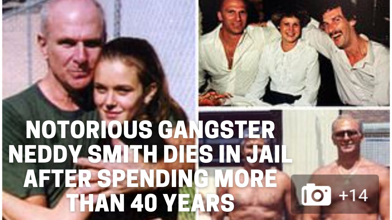Notorious gangstar Neddy Smith dies in jail after spending more than 40 ...