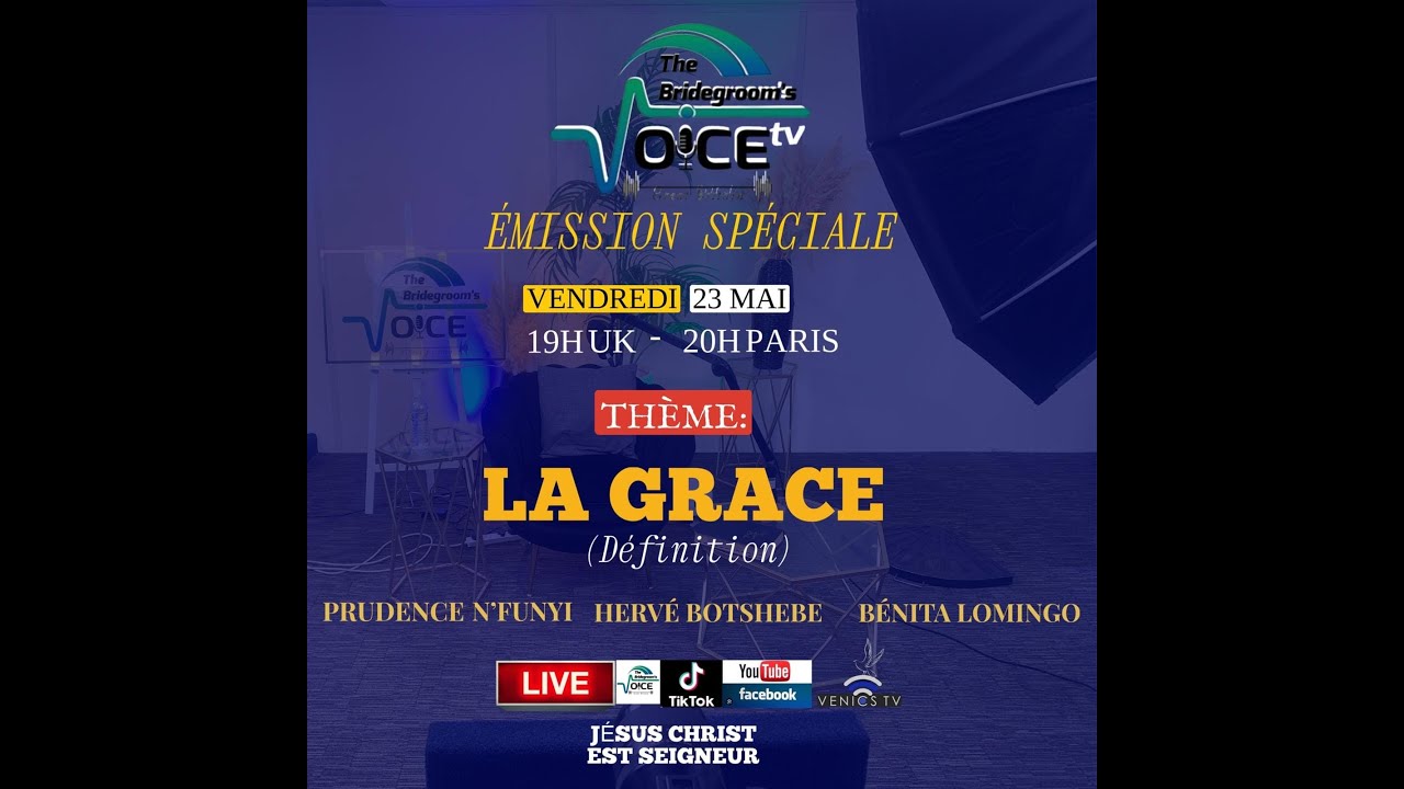 CONFERENCE BIBLIQUE: SENTINELLE QUE DIS-TU? "LA GRACE". PAR HD HERVE ...