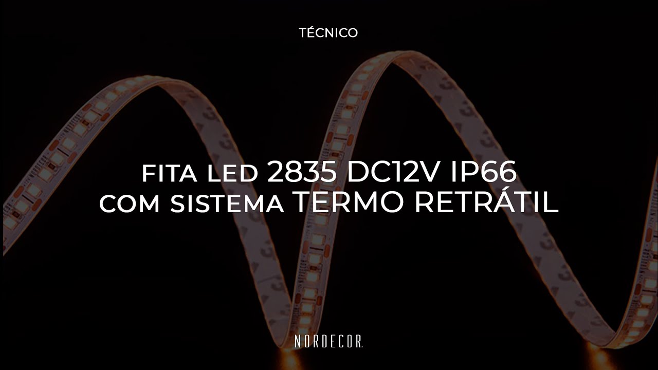 Fita LED 2835 DC12V IP66 com sistema TERMO RETRÁTIL Nordecor - YouTube