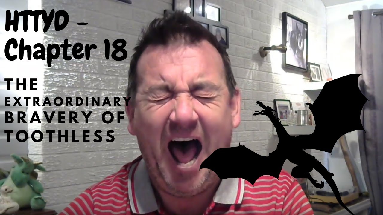HTTYD - Chapter 18 - The Extraordinary Bravery of Toothless - YouTube