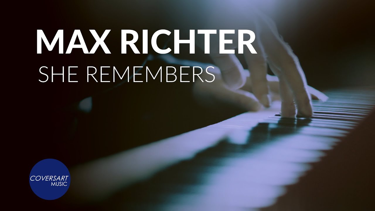 Max Richter - She Remembers (Arr. for Piano Solo) / @coversart - YouTube