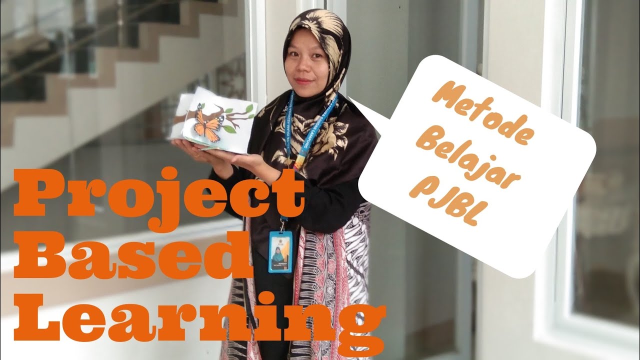 Pembelajaran Metode PJBL (Project Based Learning) - YouTube