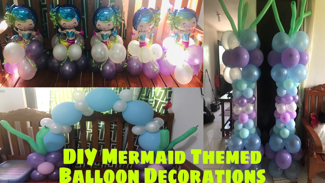 DIY Balloon Decorations || Mermaid Themed Party || Balloon Centerpieces ...