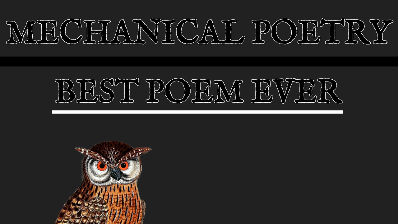 Mechanical Poetry - Best Poem Ever - YouTube